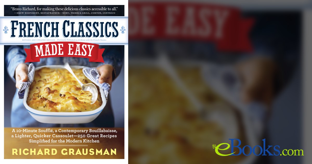 French Classics Made Easy by Richard Grausman (ebook)