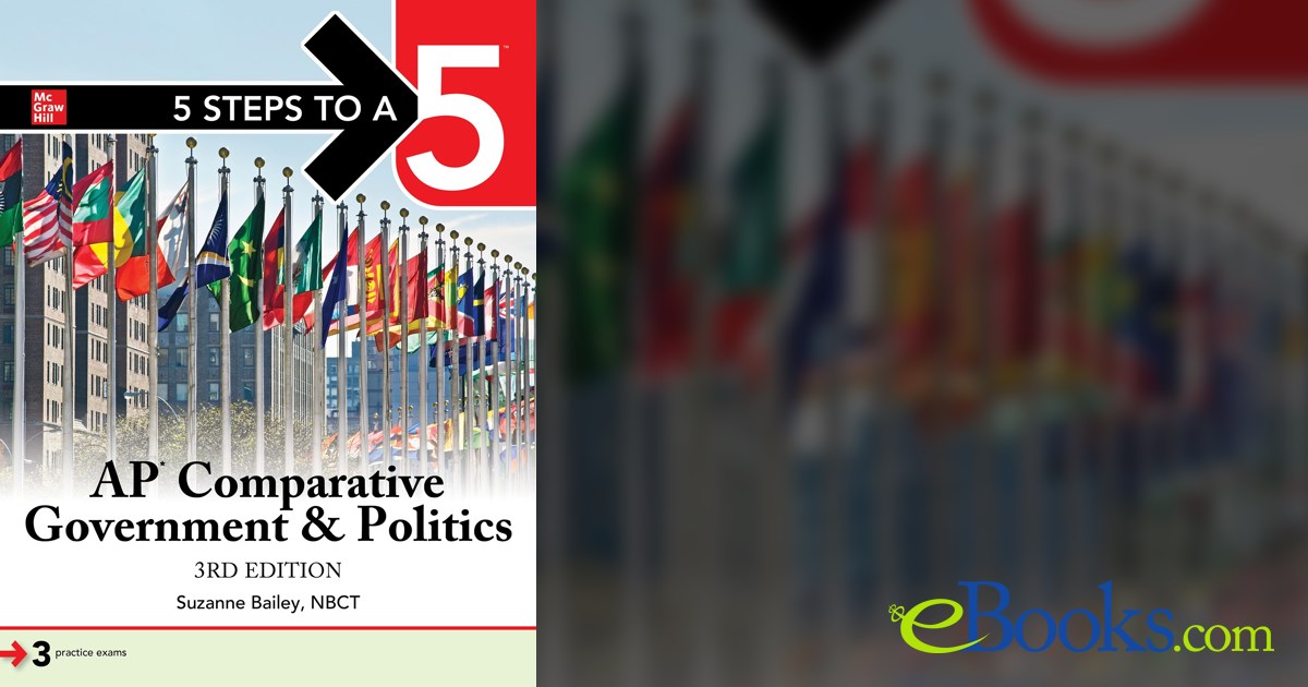 5 Steps to a 5: AP Comparative Government and Politics, Third Edition