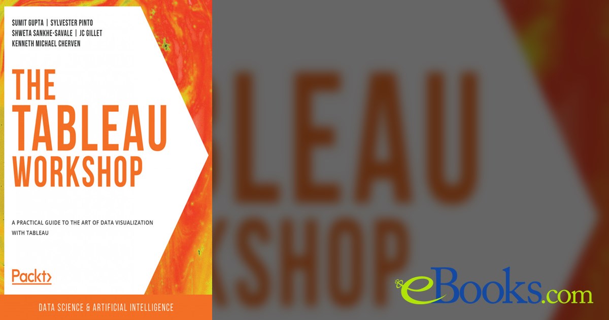 The Tableau Workshop by Sumit Gupta (ebook)