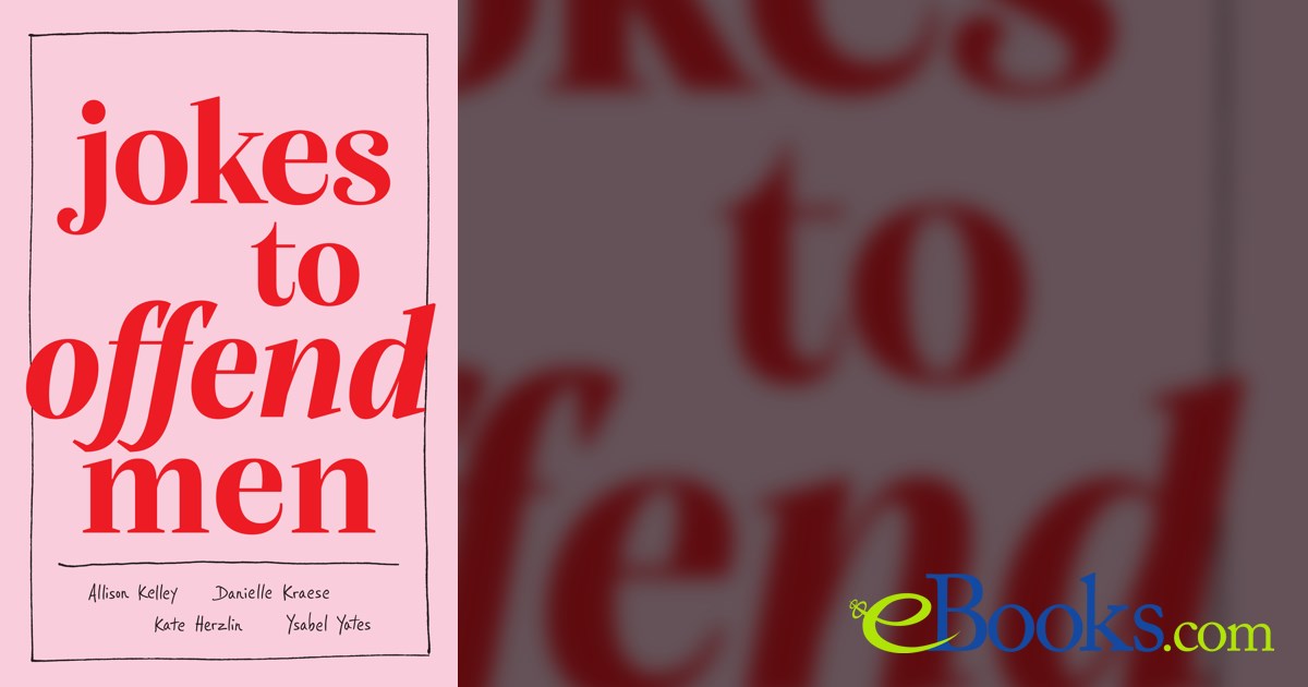 Jokes to Offend Men by Allison Kelley (ebook)