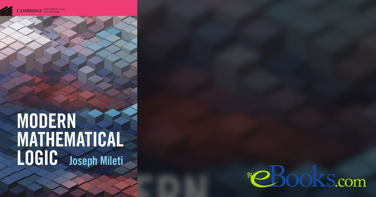Modern Mathematical Logic by Joseph Mileti (ebook)