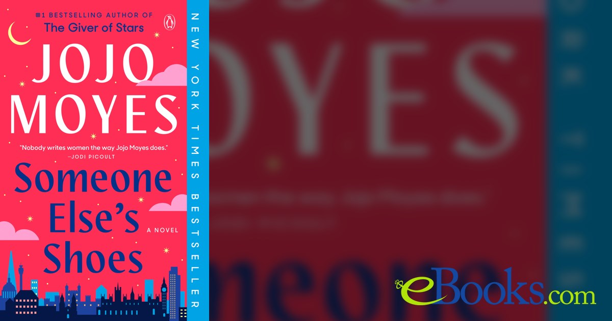Someone Else's Shoes by Jojo Moyes (ebook)