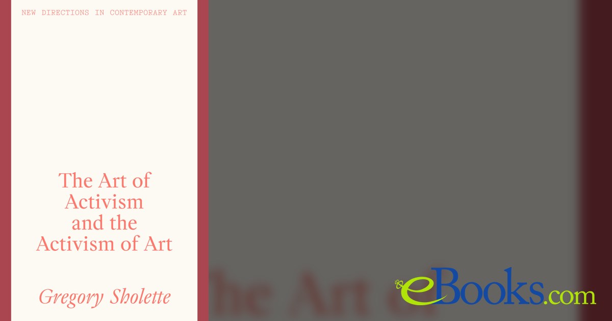 The Art of Activism and the Activism of Art