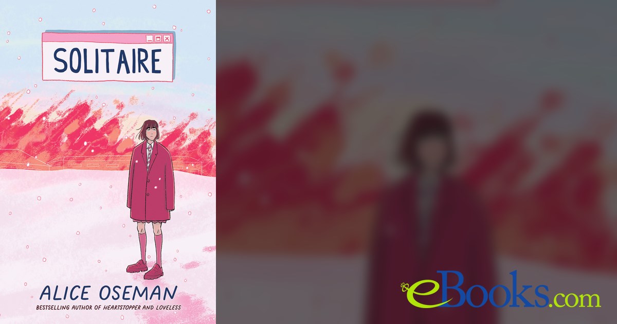 Solitaire by Alice Oseman (ebook)