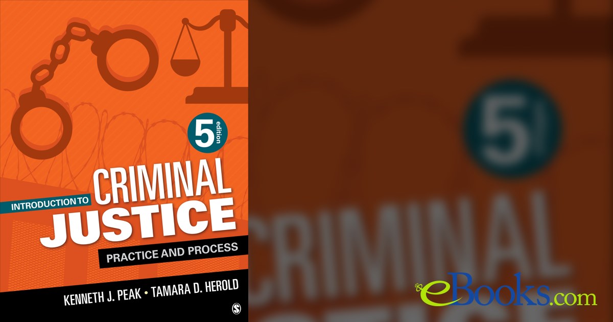 Introduction to Criminal Justice (5th ed.)