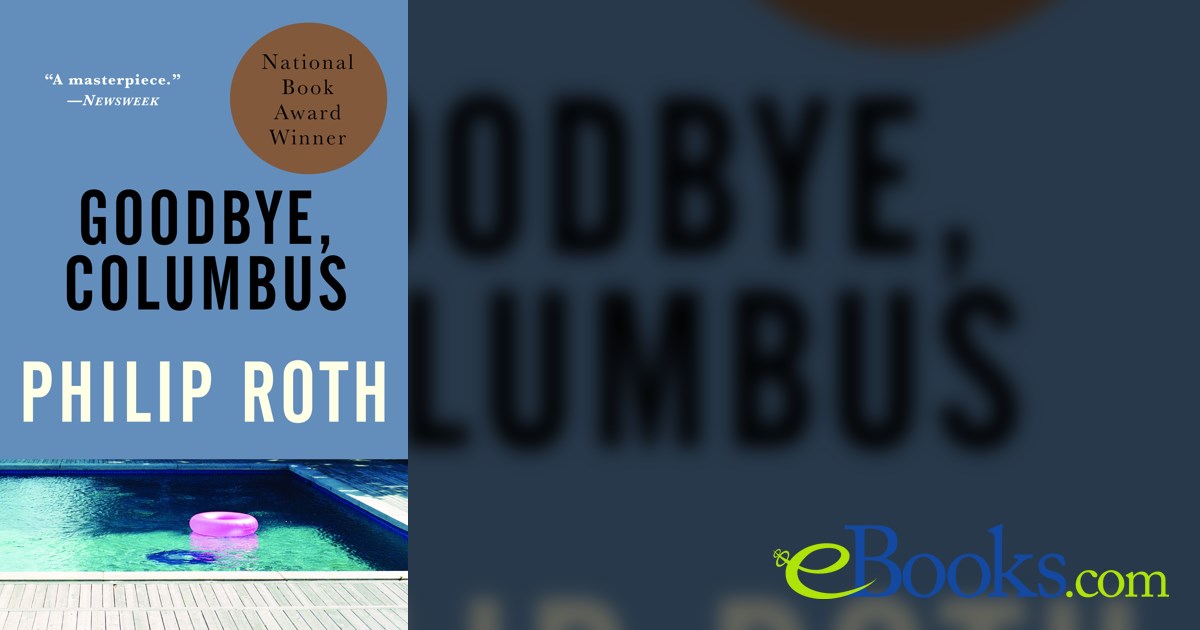 Goodbye, Columbus by Philip Roth (ebook)