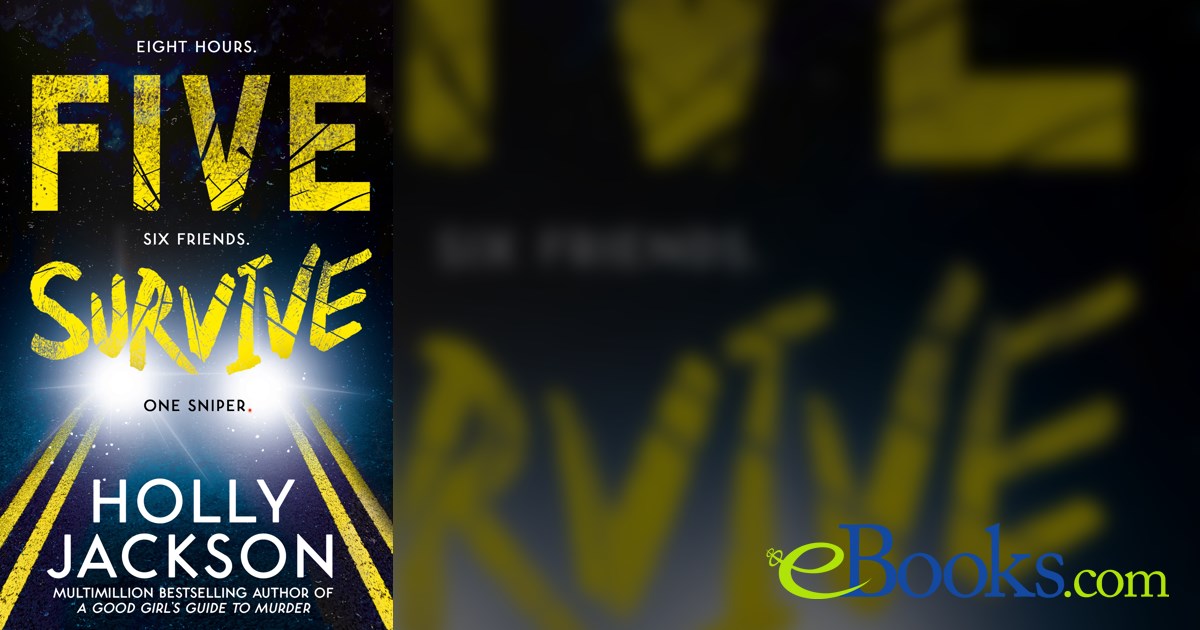 Five Survive by Holly Jackson (ebook)