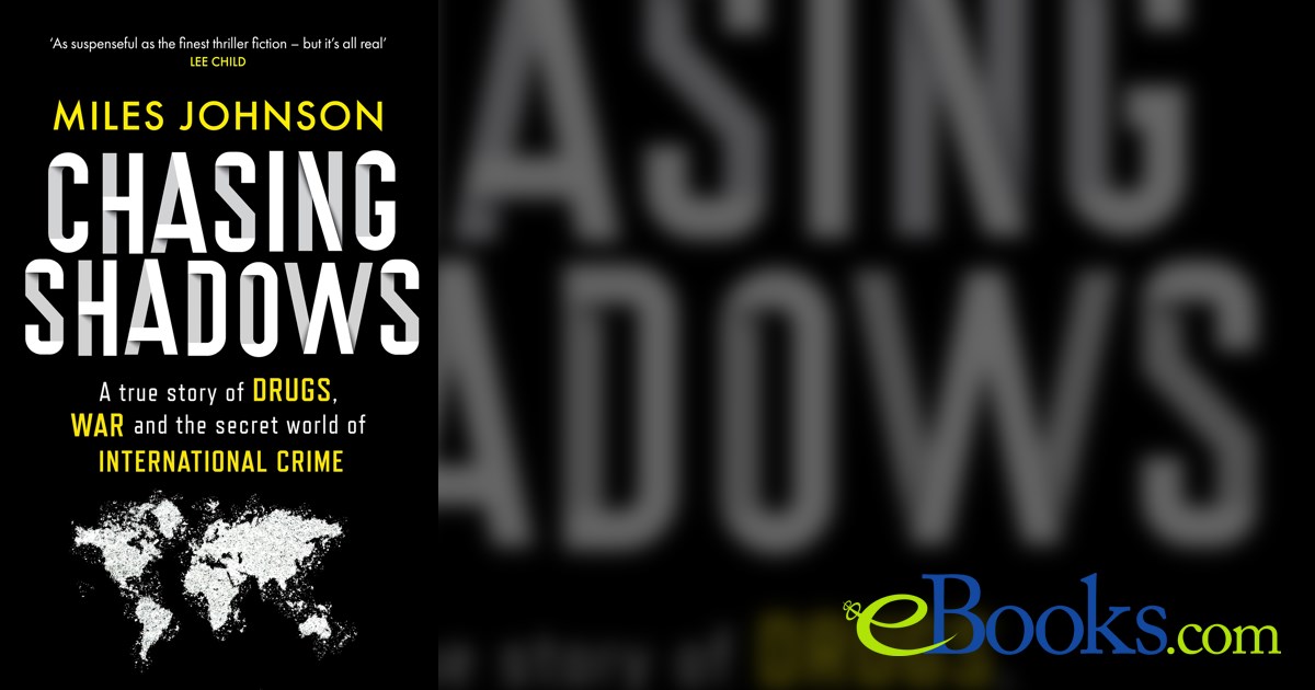 Chasing Shadows by Miles Johnson (ebook)