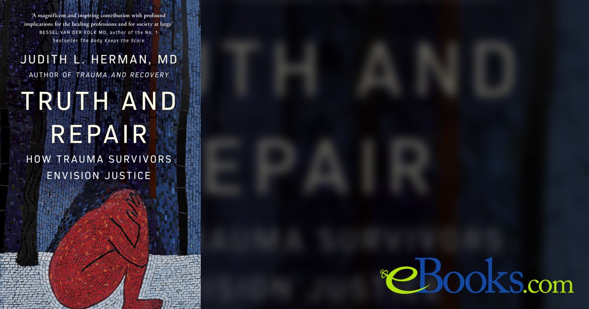 Truth and Repair by Judith Herman (ebook)