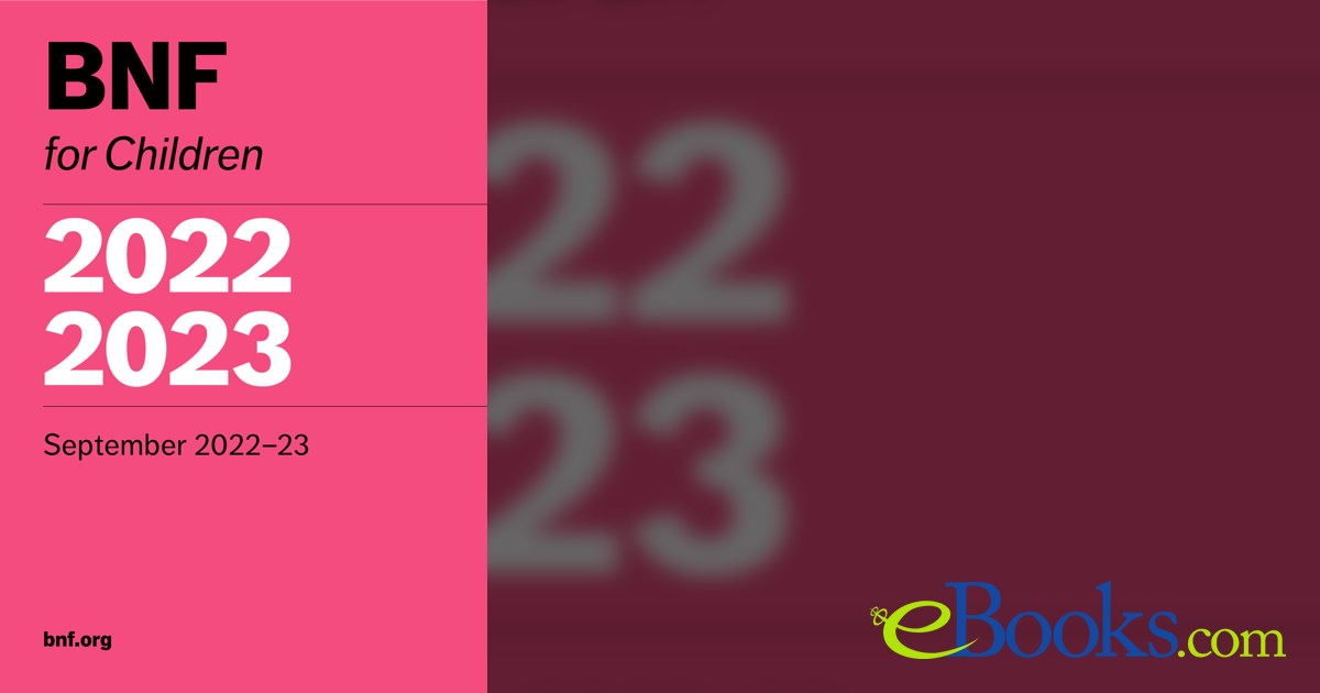 BNF for Children 2022-2023 by Paediatric Formulary Committee (ebook)