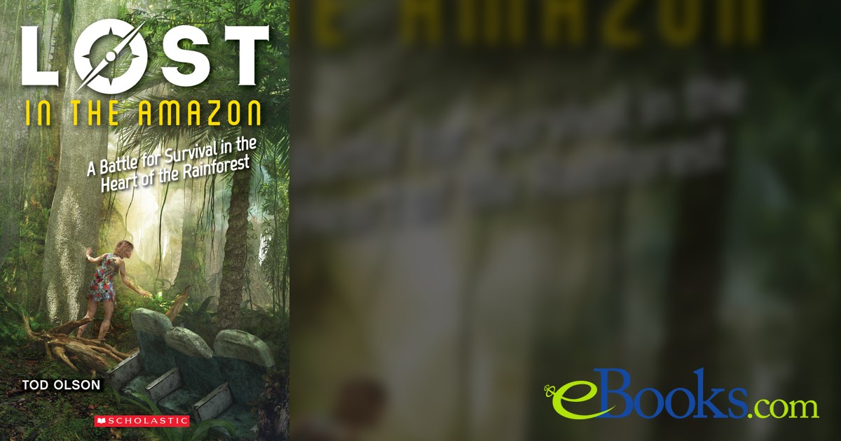 Lost in the Amazon by Tod Olson (ebook)