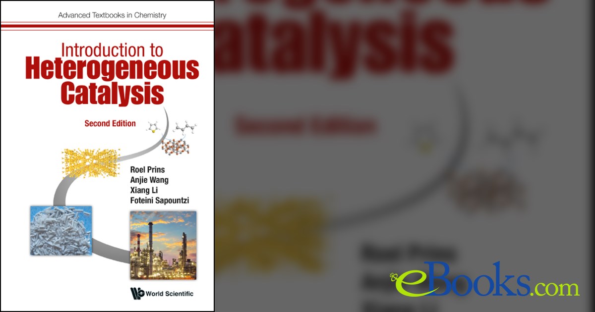 Introduction To Heterogeneous Catalysis (Second Edition)