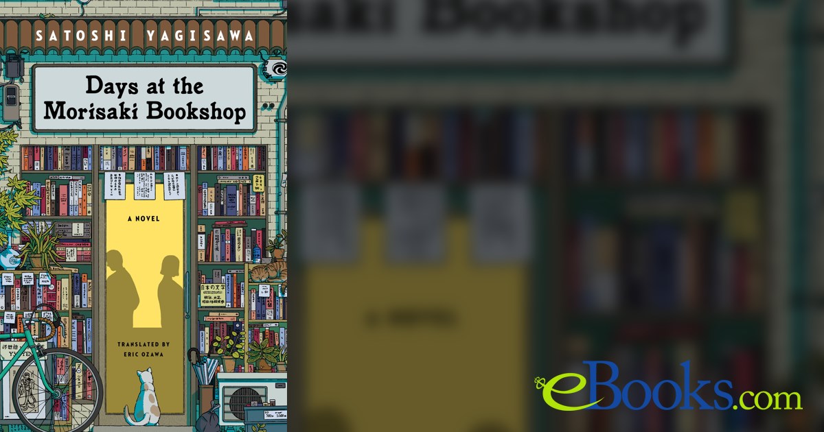 Days at the Morisaki Bookshop by Satoshi Yagisawa (ebook)