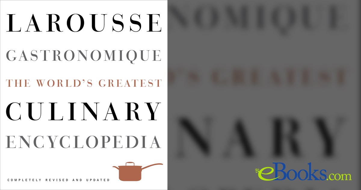 Larousse Gastronomique by Librairie Larousse (ebook)