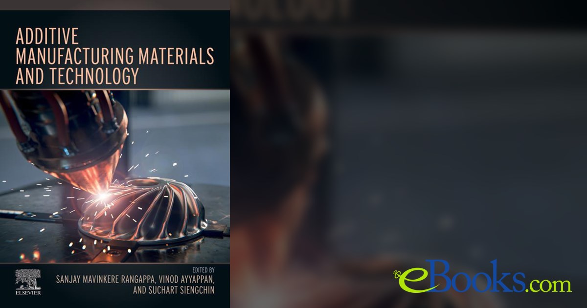 Additive Manufacturing Materials and Technology