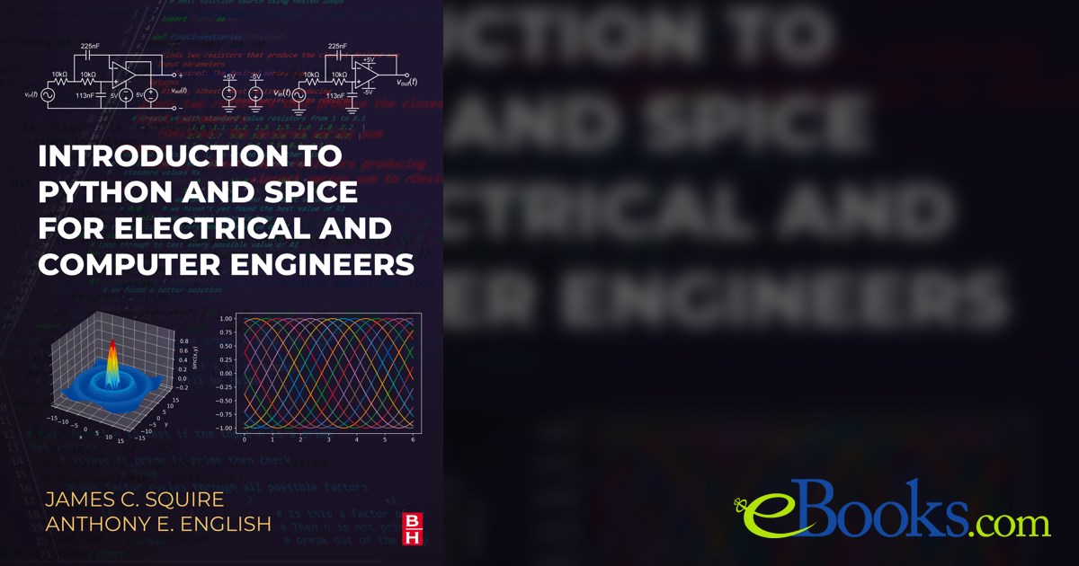 Introduction to Python and Spice for Electrical and Computer Engineers