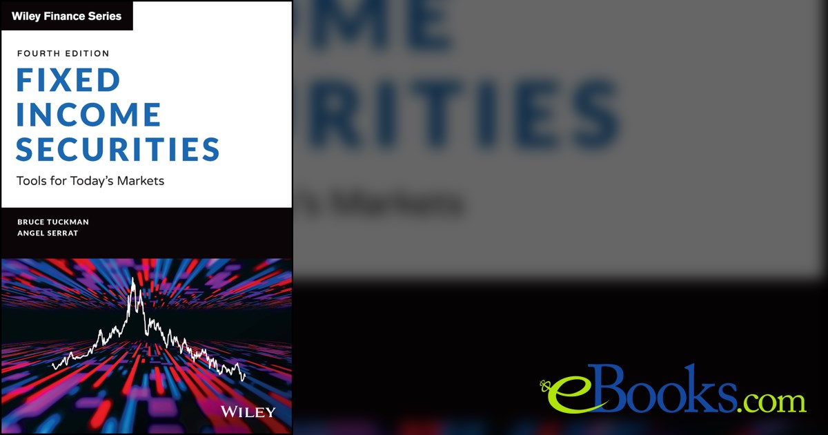 Fixed Income Securities (4th ed.) by Bruce Tuckman (ebook)