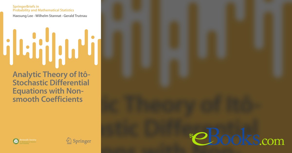 Analytic Theory of Itô-Stochastic Differential Equations with Non-smooth Coefficients
