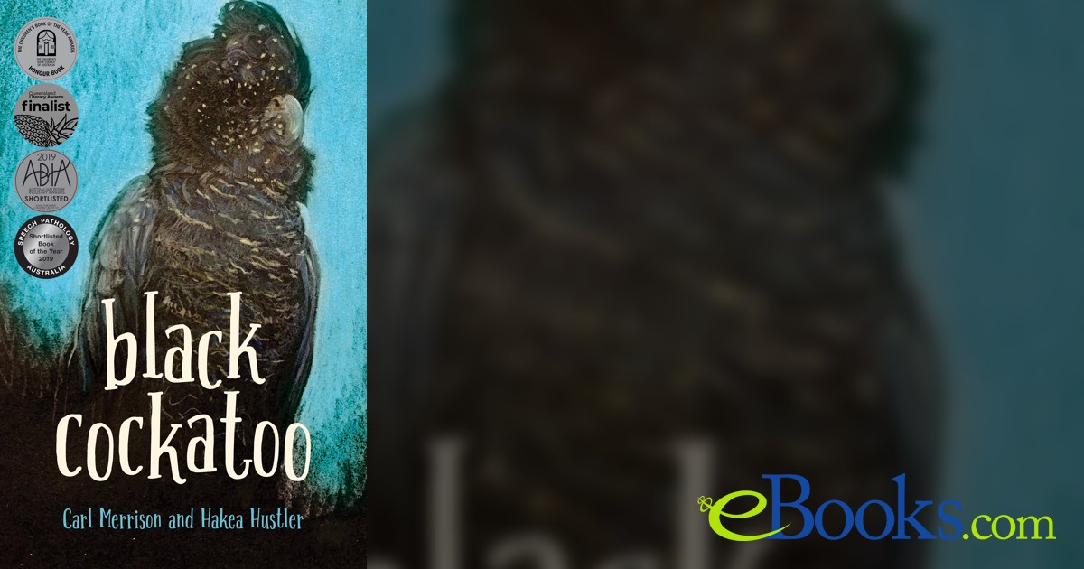 Black Cockatoo by Hakea Hustler (ebook)