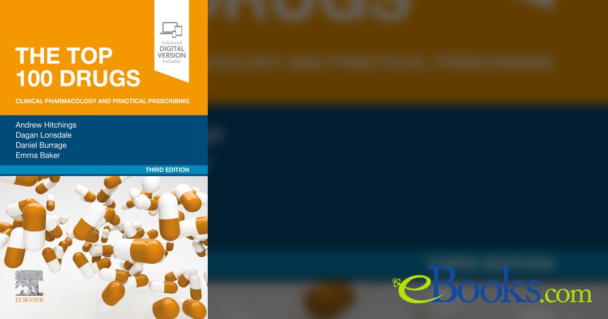 The Top 100 Drugs - E-Book (3rd ed.)