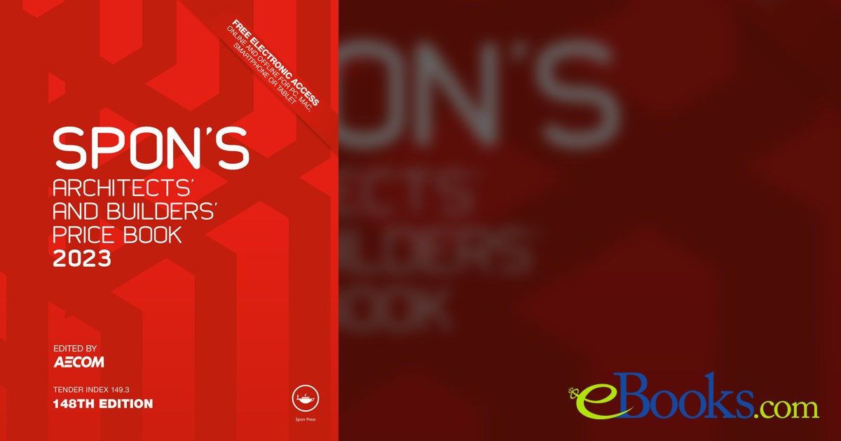Spon's Architects' and Builders' Price Book 2023 (148th ed.)