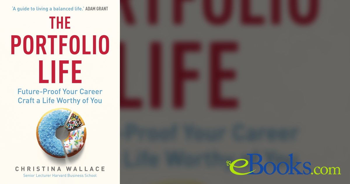 The Portfolio Life by Christina Wallace (ebook)