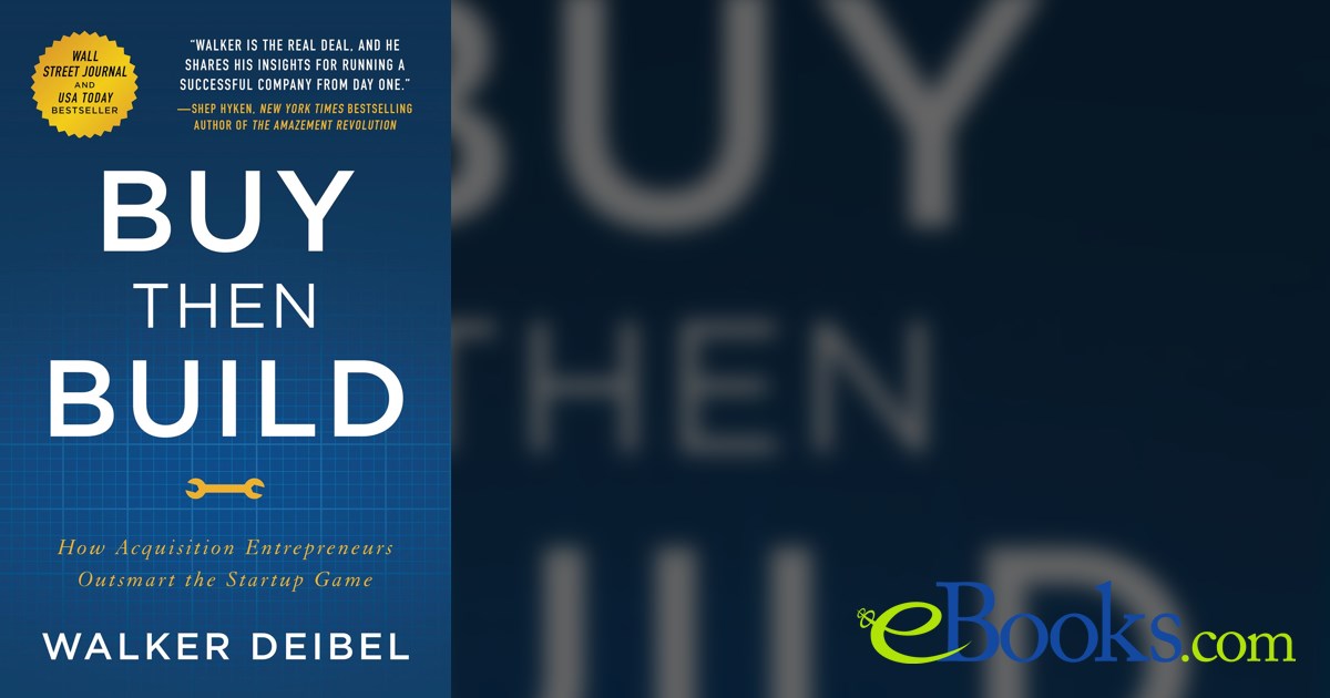 Buy Then Build by Walker Deibel (ebook)
