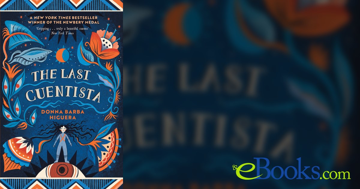 The Last Cuentista by Donna Barba Higuera (ebook)