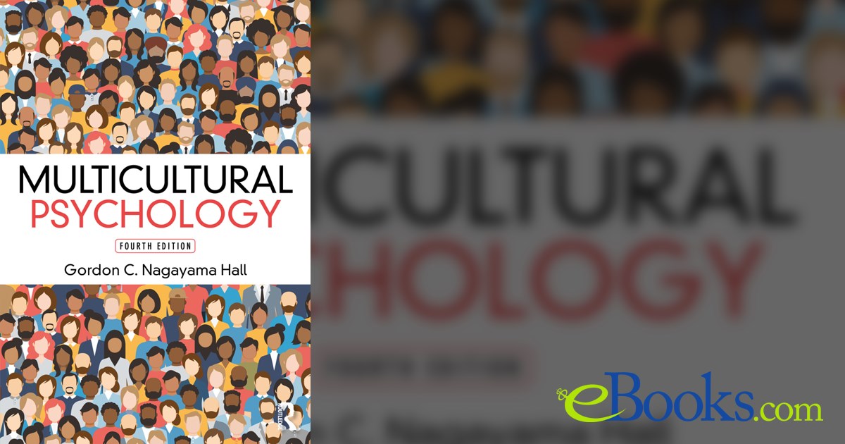 Multicultural Psychology (4th ed.)