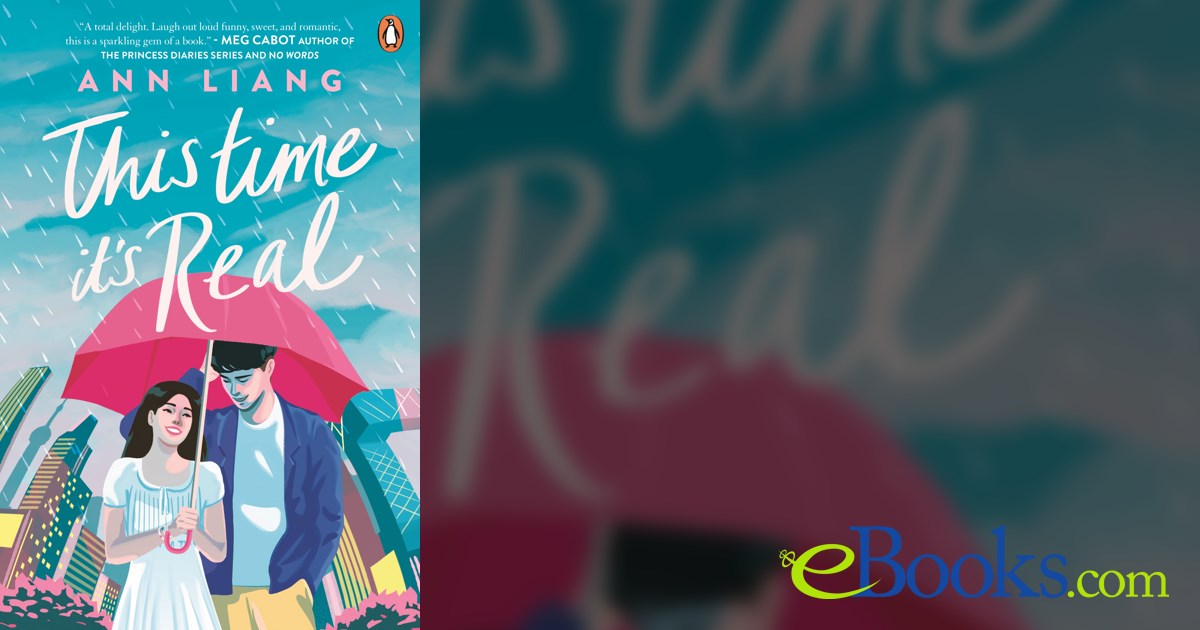 This Time It's Real by Ann Liang (ebook)