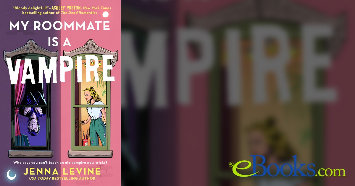 My Roommate Is a Vampire by Jenna Levine (ebook)