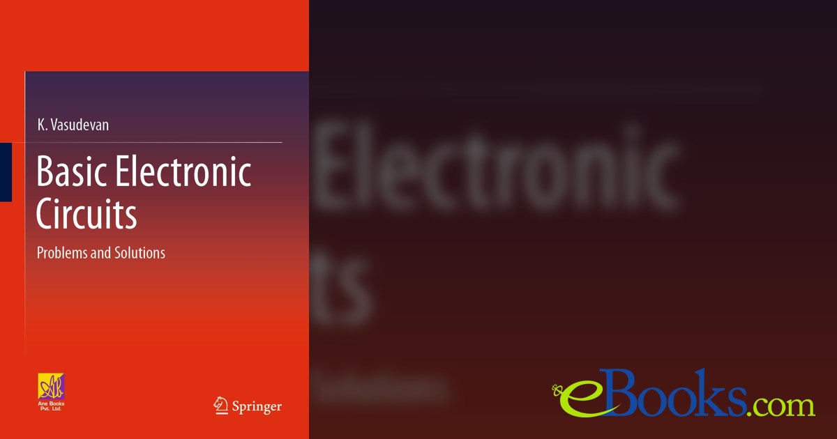 Basic Electronic Circuits by K. Vasudevan (ebook)