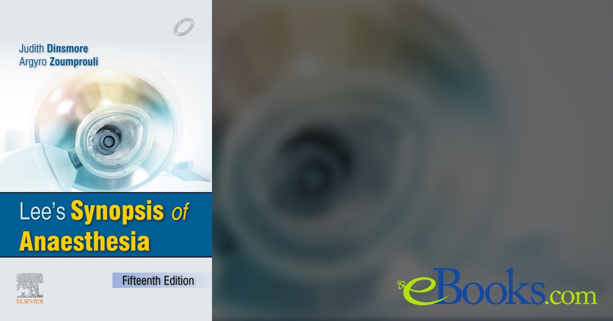 Lee's Synopsis of Anaesthesia - E-Book (15th ed.)