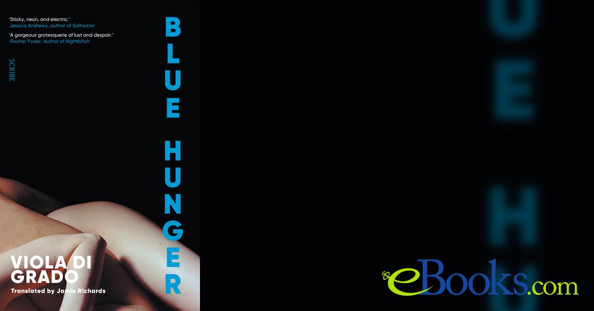 Blue Hunger by Viola Di Grado (ebook)