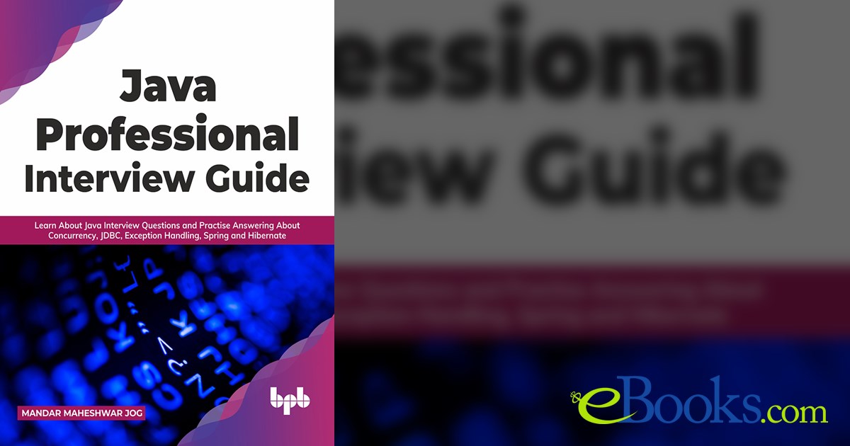 Java Professional Interview Guide by Mandar Maheshwar Jog (ebook)