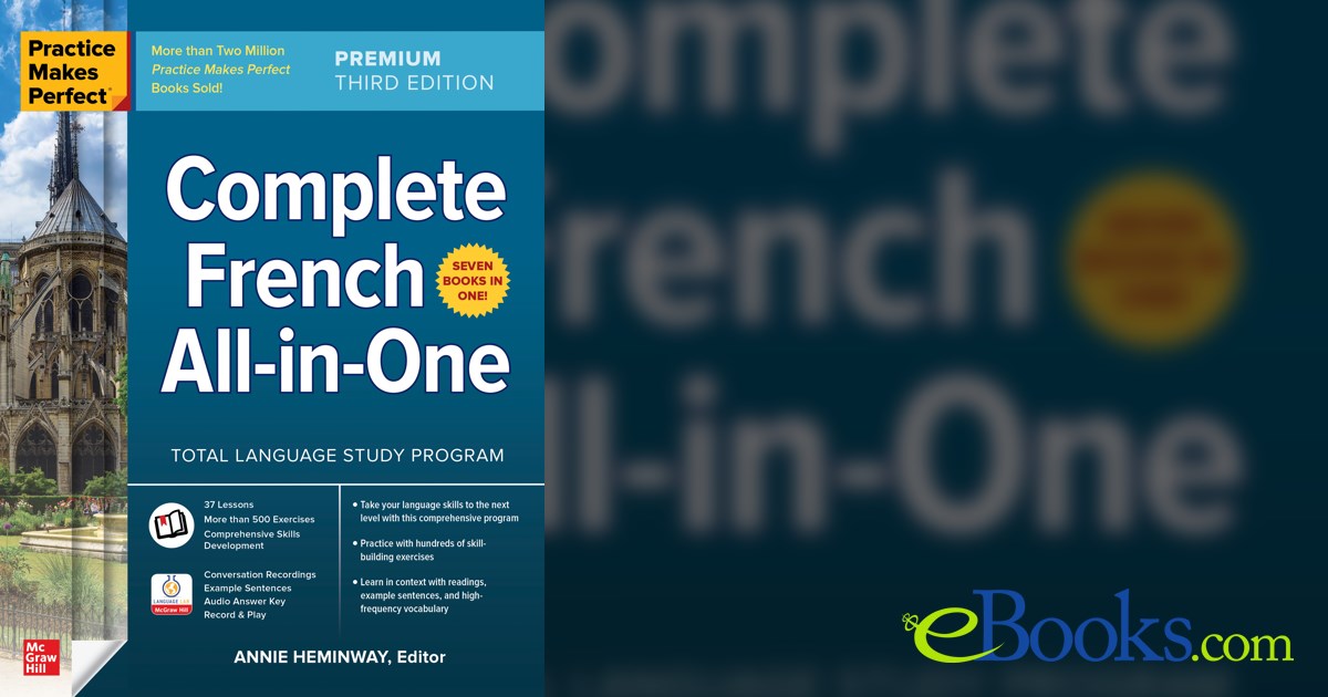 Practice Makes Perfect: Complete French All-in-One, Premium Third Edition