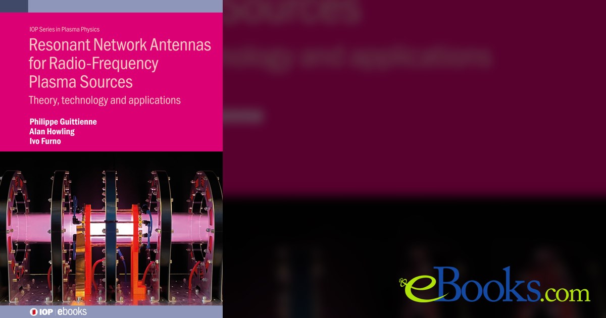 Resonant Network Antennas for Radio-Frequency Plasma Sources