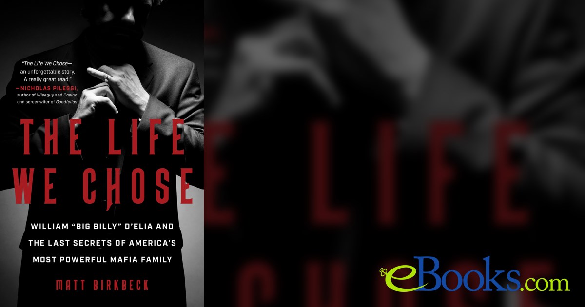 The Life We Chose by Matt Birkbeck (ebook)