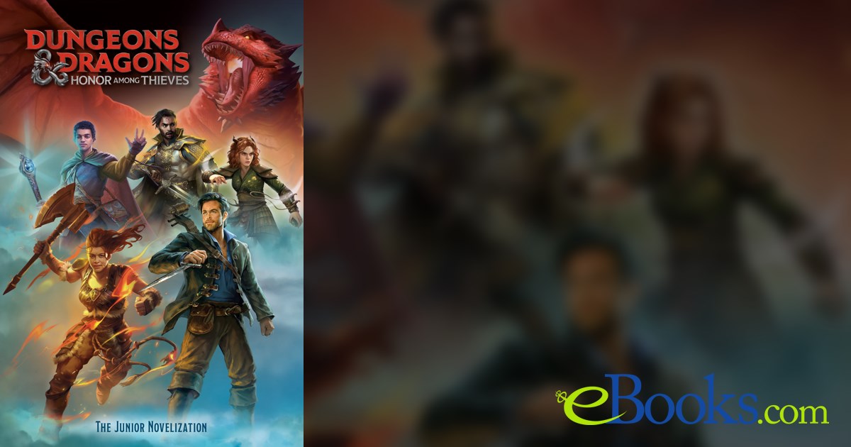 Dungeons & Dragons: Honor Among Thieves: The Junior Novelization (Dungeons & Dragons: Honor ...