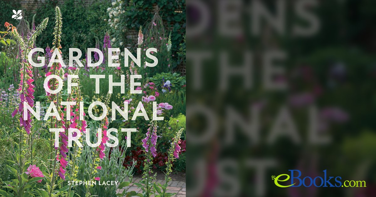 Gardens of the National Trust (National Trust) (4th ed.)