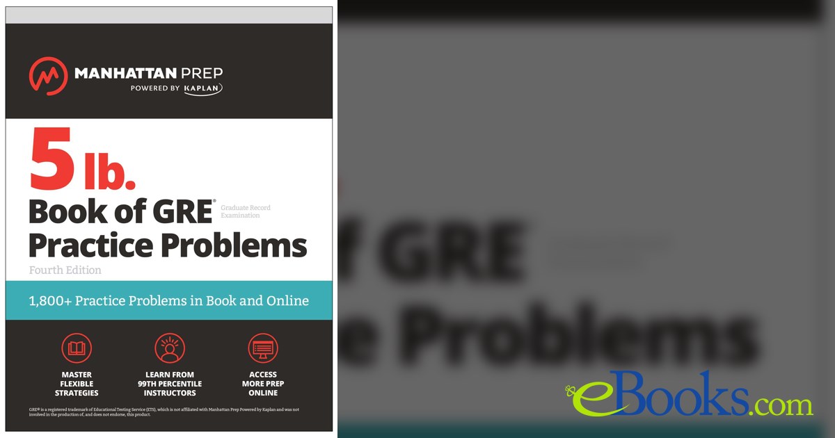 5 lb. Book of GRE Practice Problems, Fourth Edition: 1,800+ Practice ...
