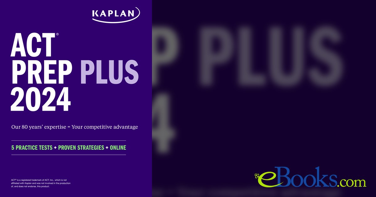 ACT Prep Plus 2024 by Kaplan Test Prep (ebook)