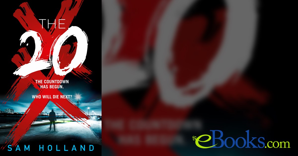 The Twenty (Major Crimes, Book 2) by Sam Holland (ebook)
