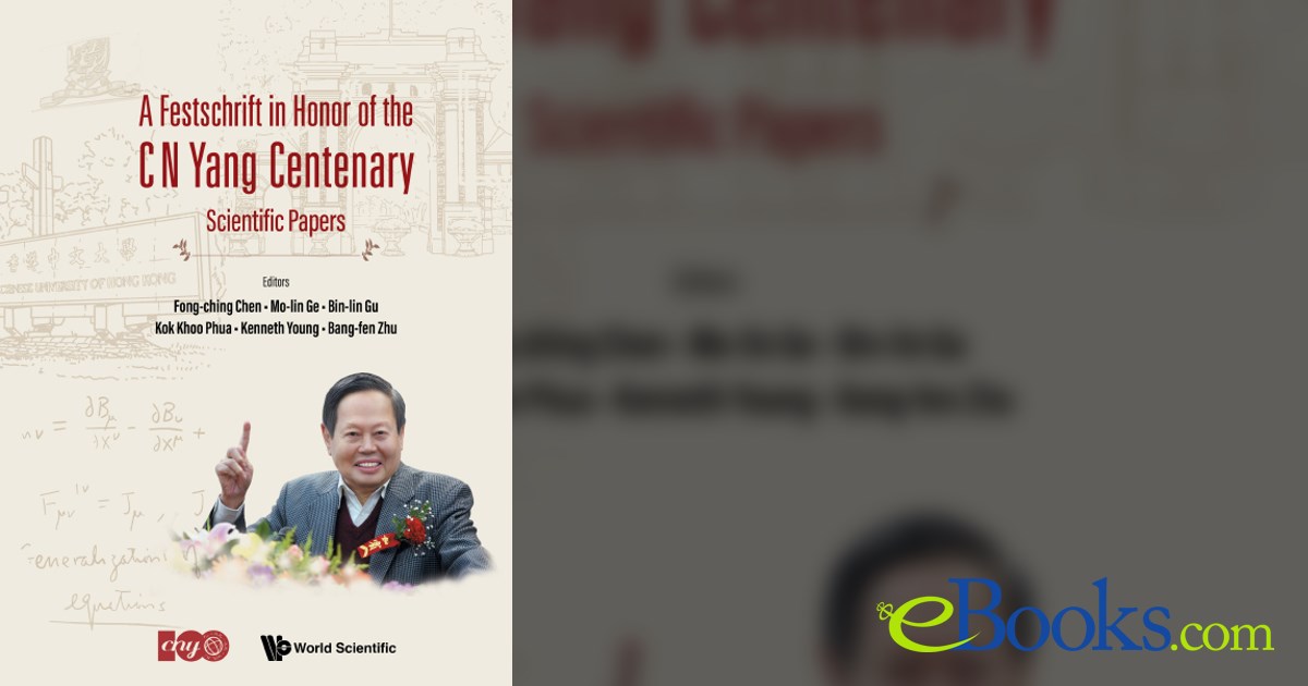 Festschrift In Honor Of The C N Yang Centenary, A: Scientific Papers