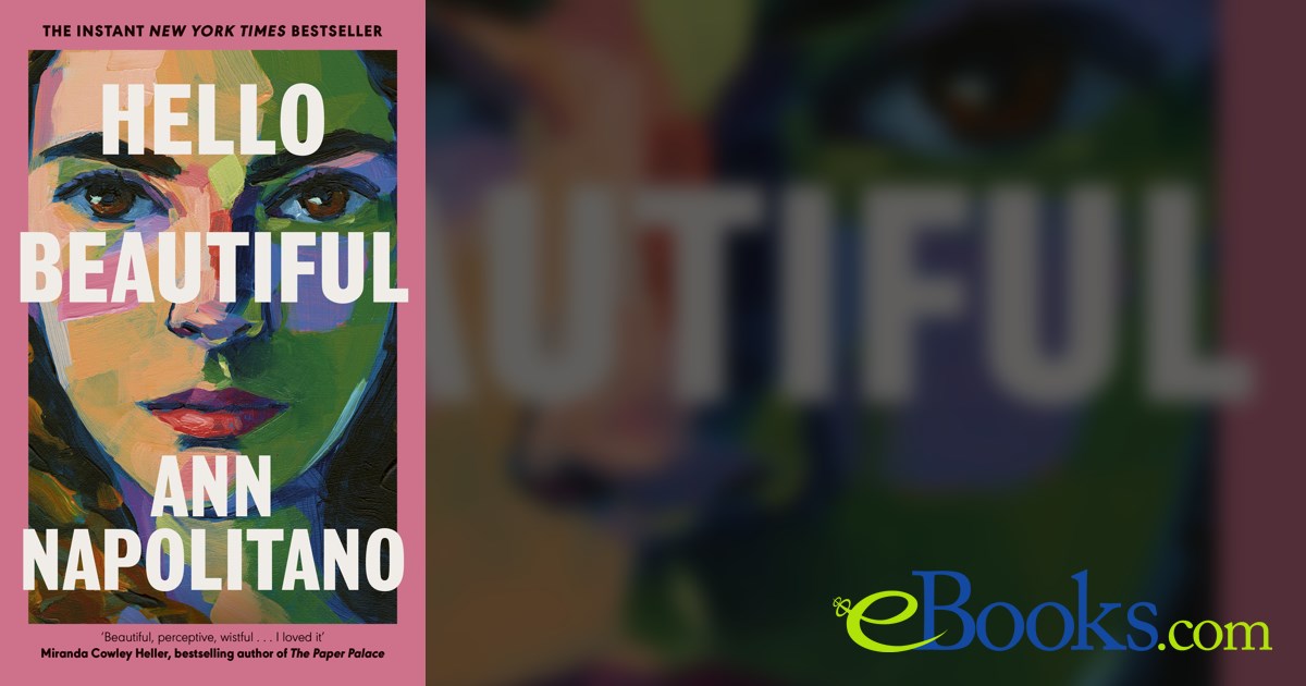 Hello Beautiful by Ann Napolitano (ebook)