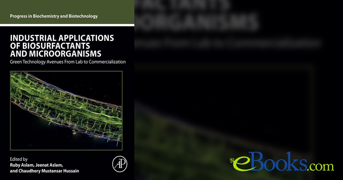 Industrial Applications of Biosurfactants and Microorganisms