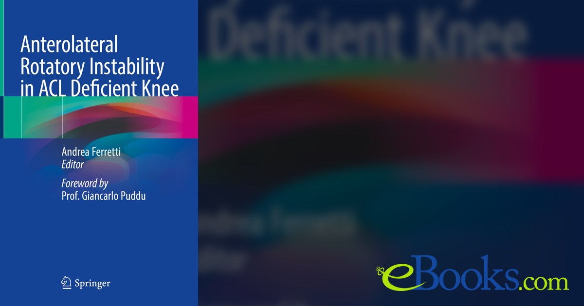 Anterolateral Rotatory Instability in ACL Deficient Knee