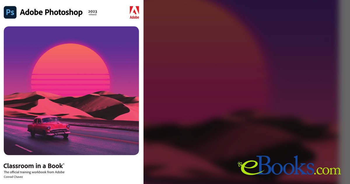 Adobe Photoshop Classroom in a Book (2023 release)