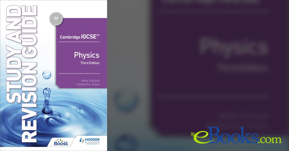 Cambridge IGCSE™ Physics Study and Revision Guide Third Edition