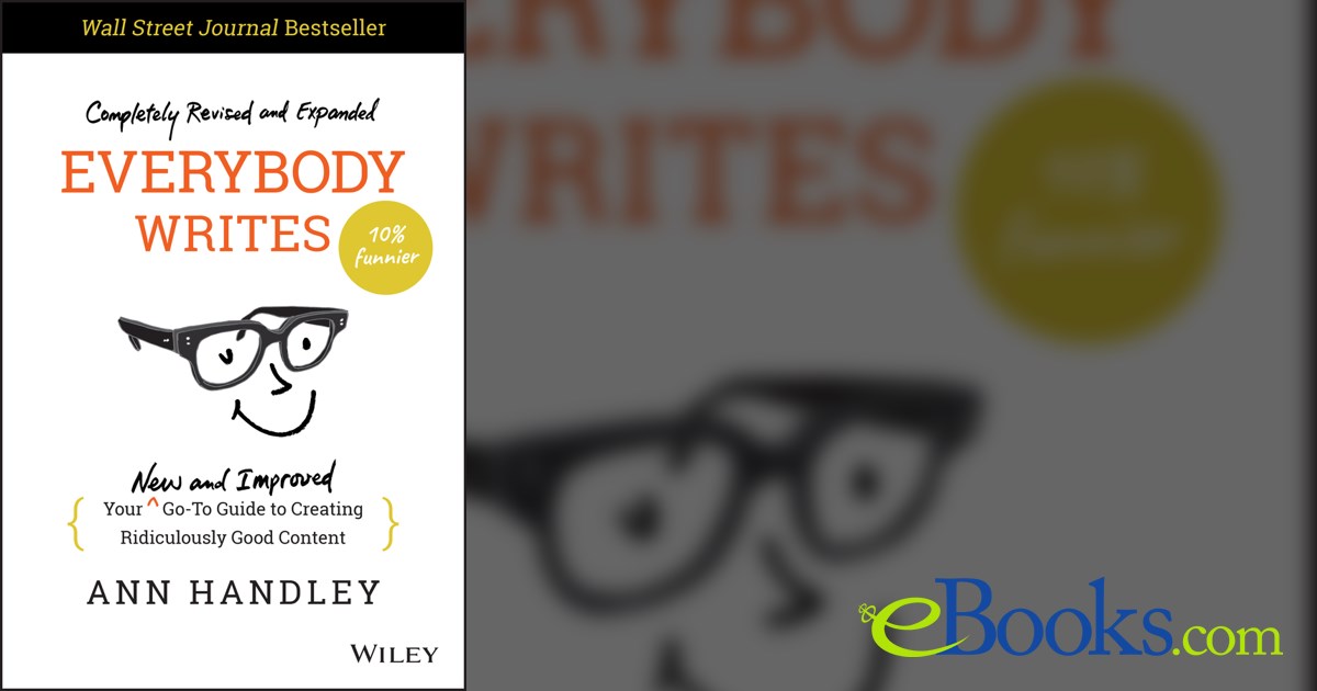 Everybody Writes (2nd ed.) by Ann Handley (ebook)
